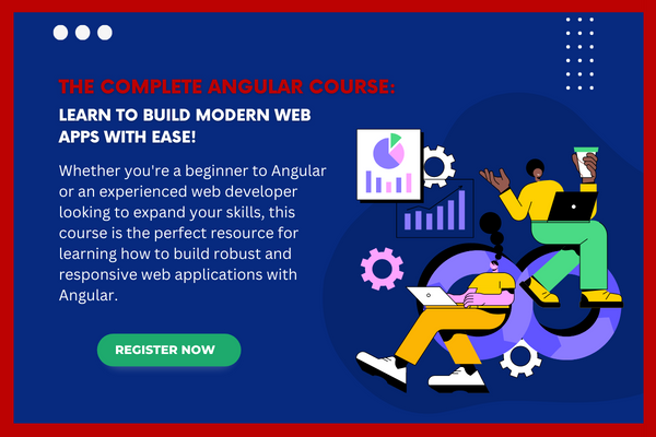 The Complete Angular Course Learn To Build Modern Web Apps With Ease